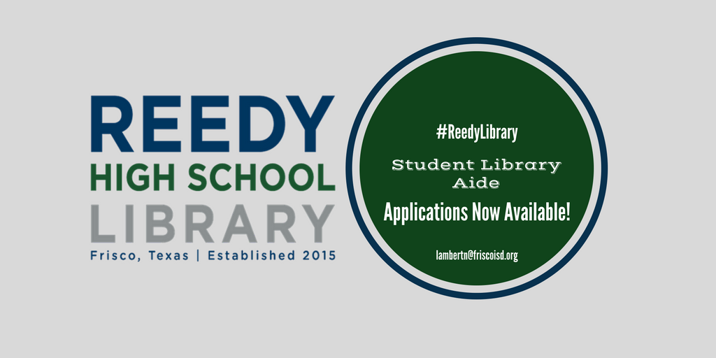 Reedy Library | Student Library Aide Applications Available Now!