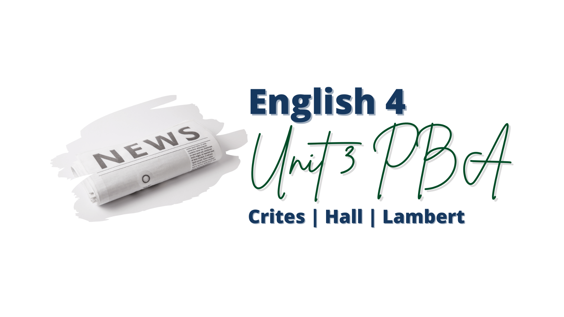 English 4: Unit 3 PBA – Reedy Library