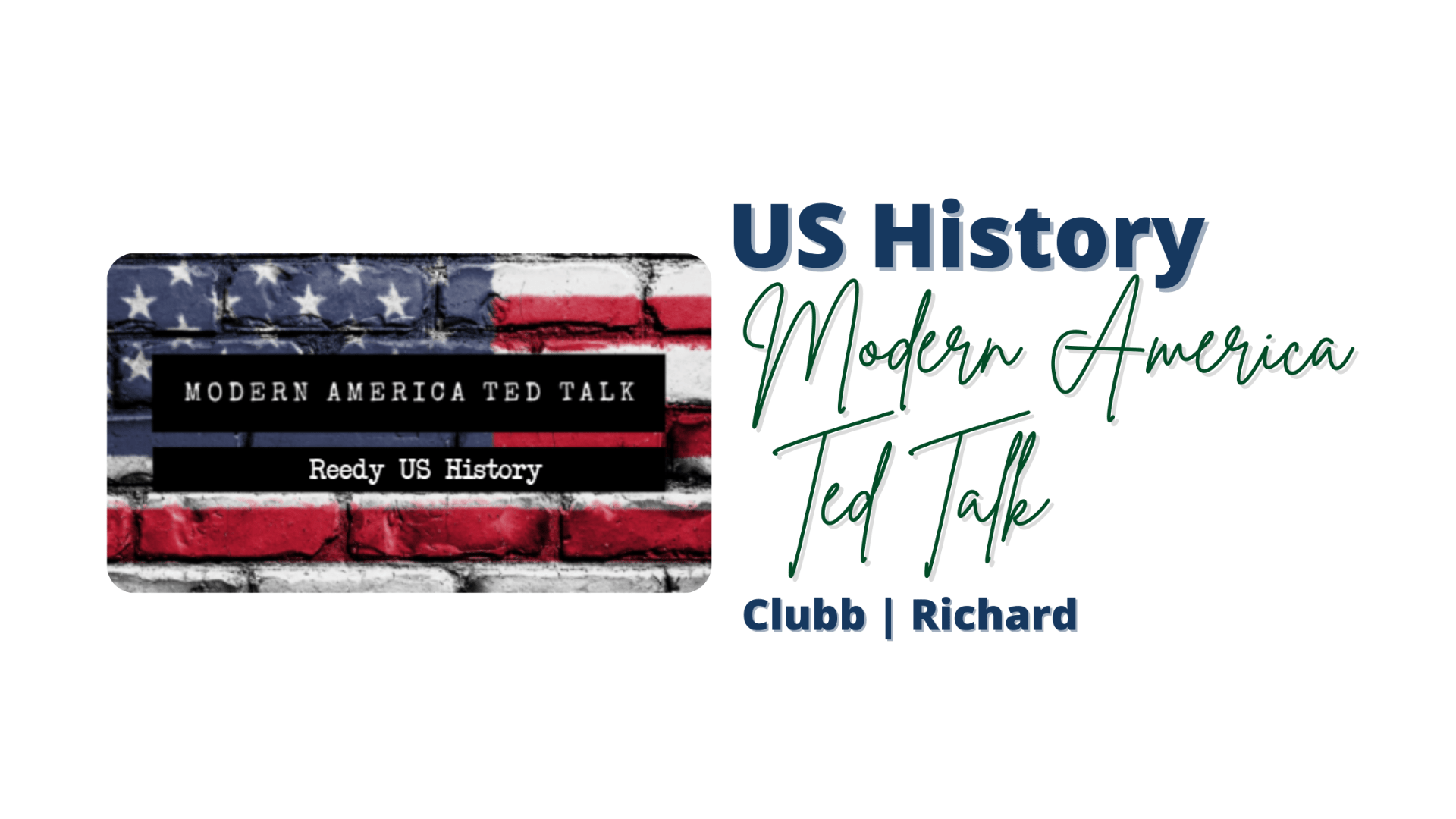 Reedy Library | US History: Modern America Ted Talk Project